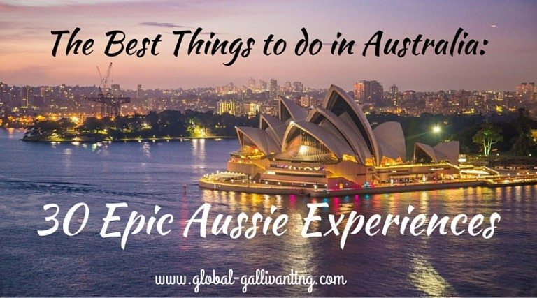 30 Epic Aussie Experiences - Top Things to do in Australia for your ...