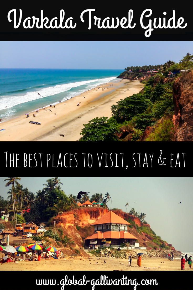 My Varkala Travel Guide: The Best Places to Visit, Stay and Eat