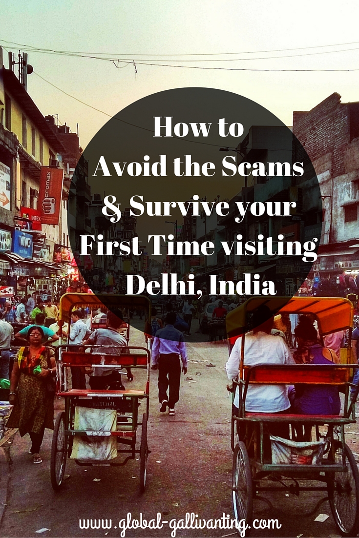 How to Avoid the Scams in Delhi on your First Time in India