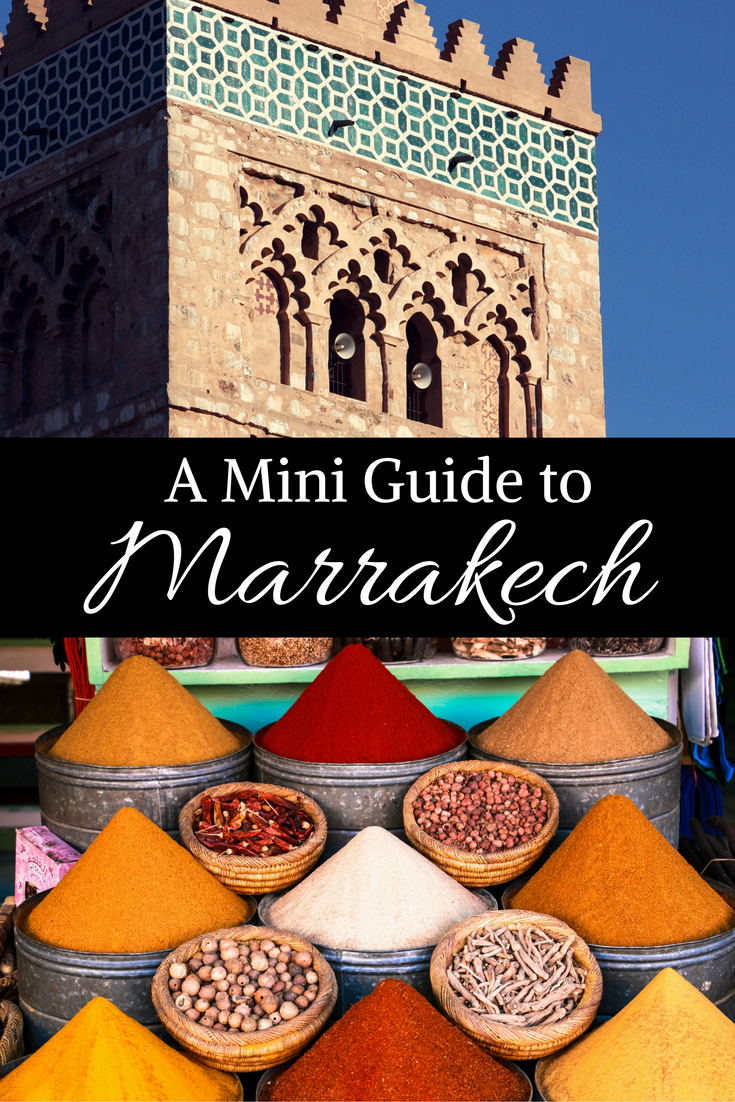 Backpacking Marrakech, Morocco: A Quick Guide