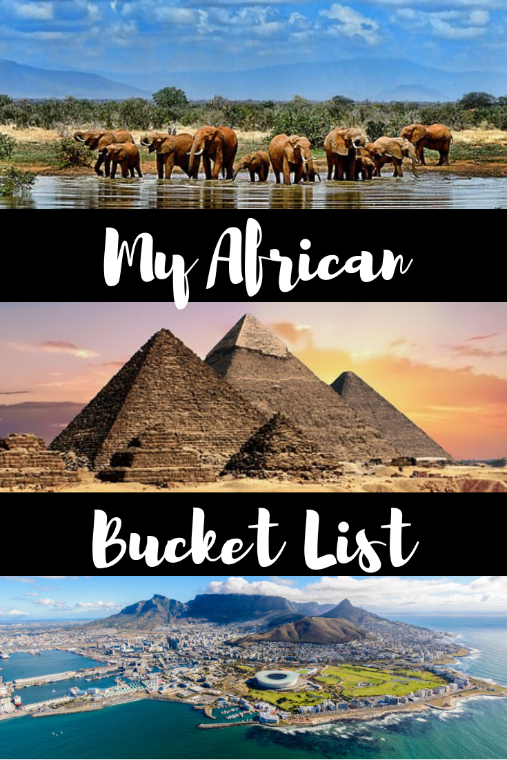 My Africa Bucket List - Global Gallivanting Travel Blog