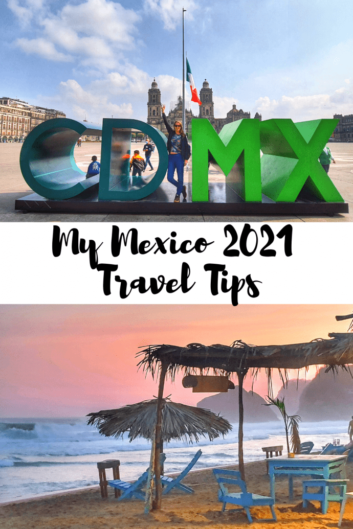 My Travel Tips for Mexico in 2021 during Covid - Global Gallivanting ...