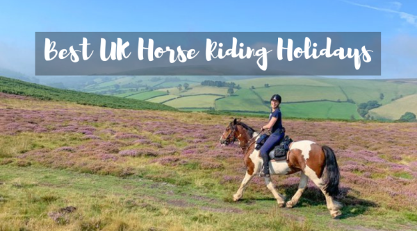 My Pick of the Best Horse Riding Holidays in the UK - Global ...