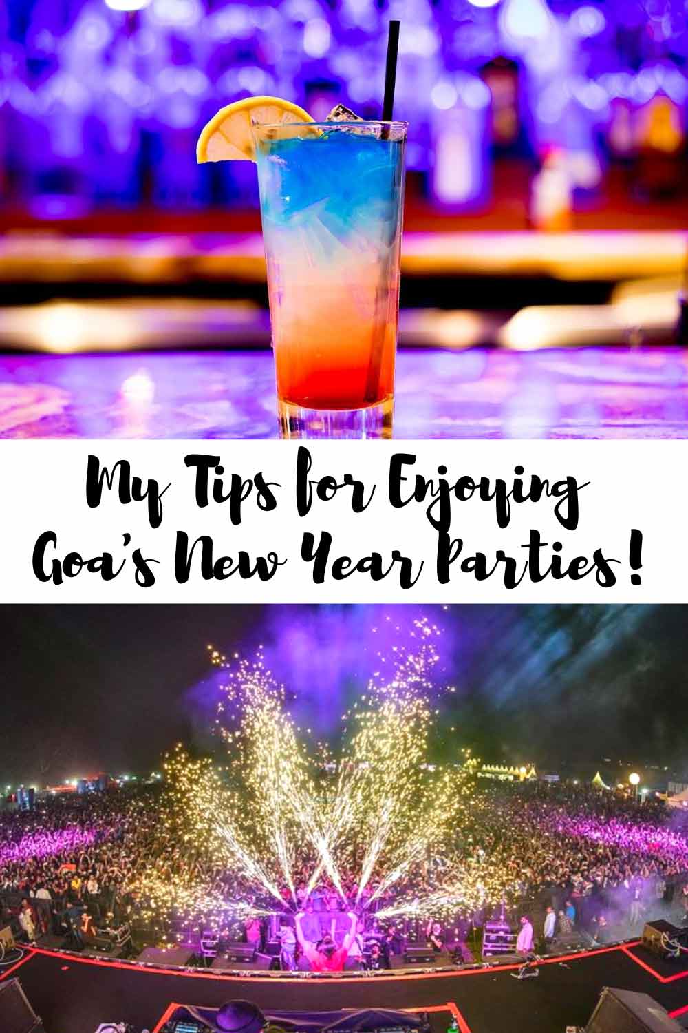 My Tips for Enjoying Goa's New Year Parties
