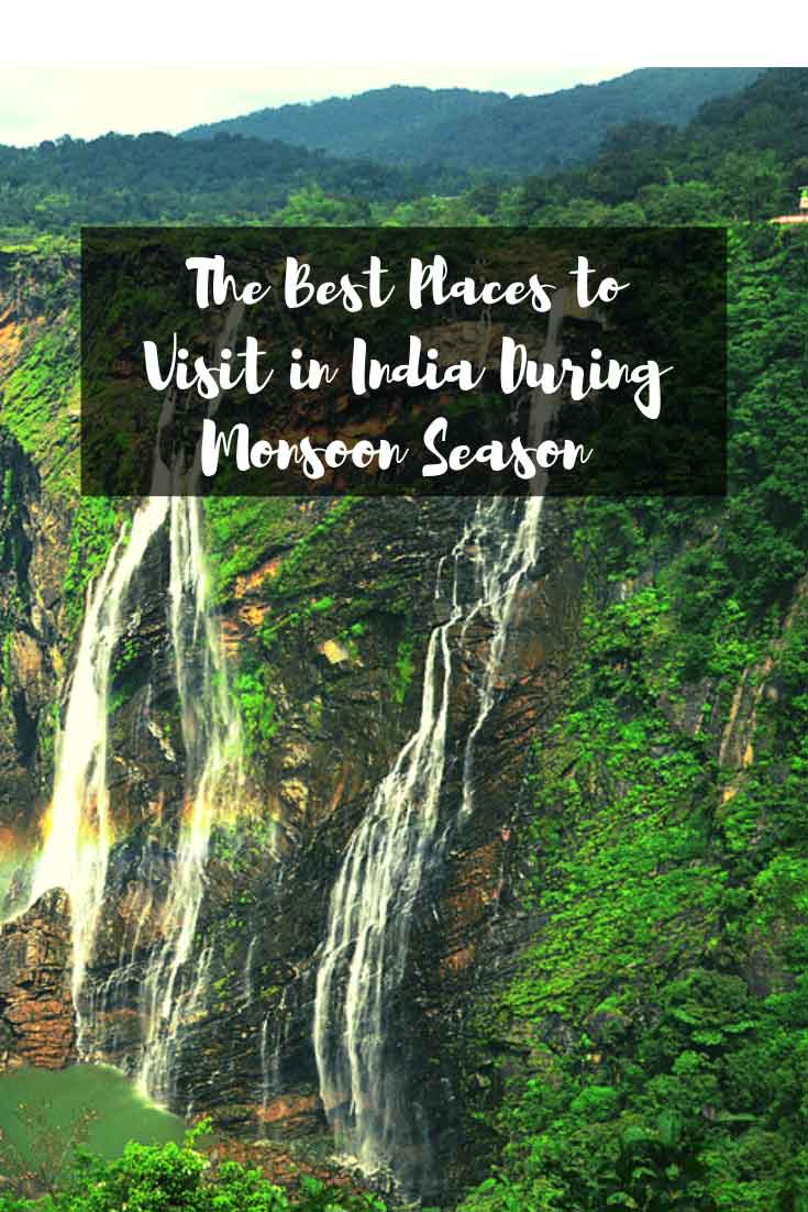 The Best Places to Visit in India During Monsoon - Global Gallivanting ...